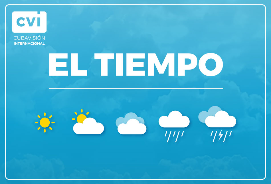 ¿Qué pronóstico del tiempo se espera para Cuba en la jornada del 16 de ...